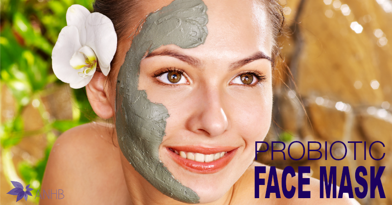 DIY Probiotic Face Mask - Updated For 2018